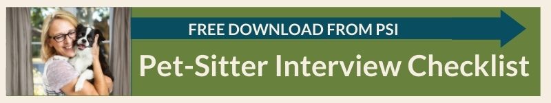 Pet Sitter Interview Checklist | Pet Sitters International